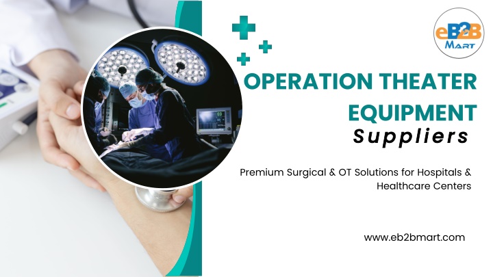 PPT - Operation Theater Equipment Suppliers in India | OT Medical ...