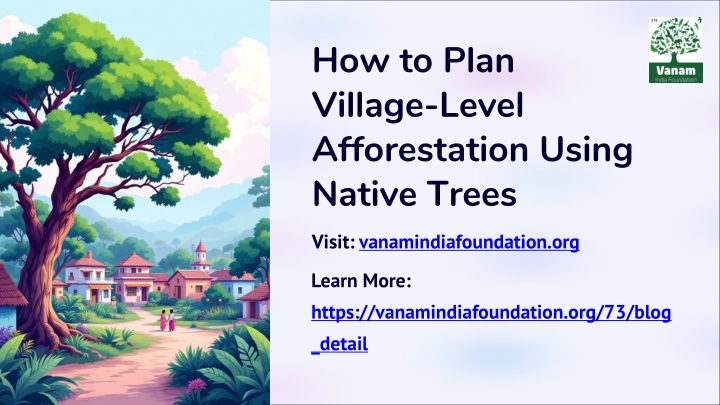 PPT - How to Plan Village-Level Afforestation Using Native Trees ...