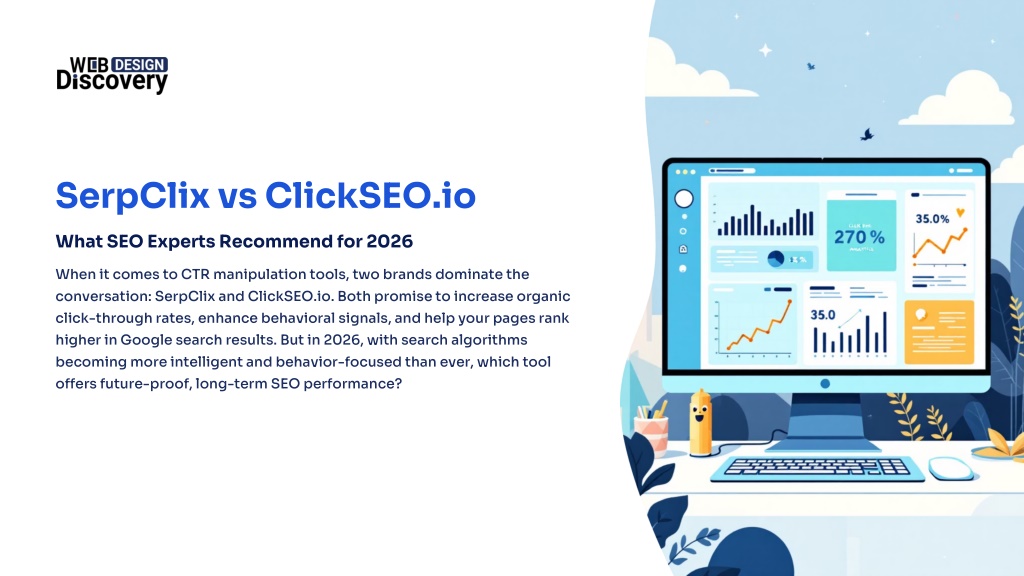 PPT - SerpClix vs ClickSEO.io – What SEO Experts Recommend for 2026 ...