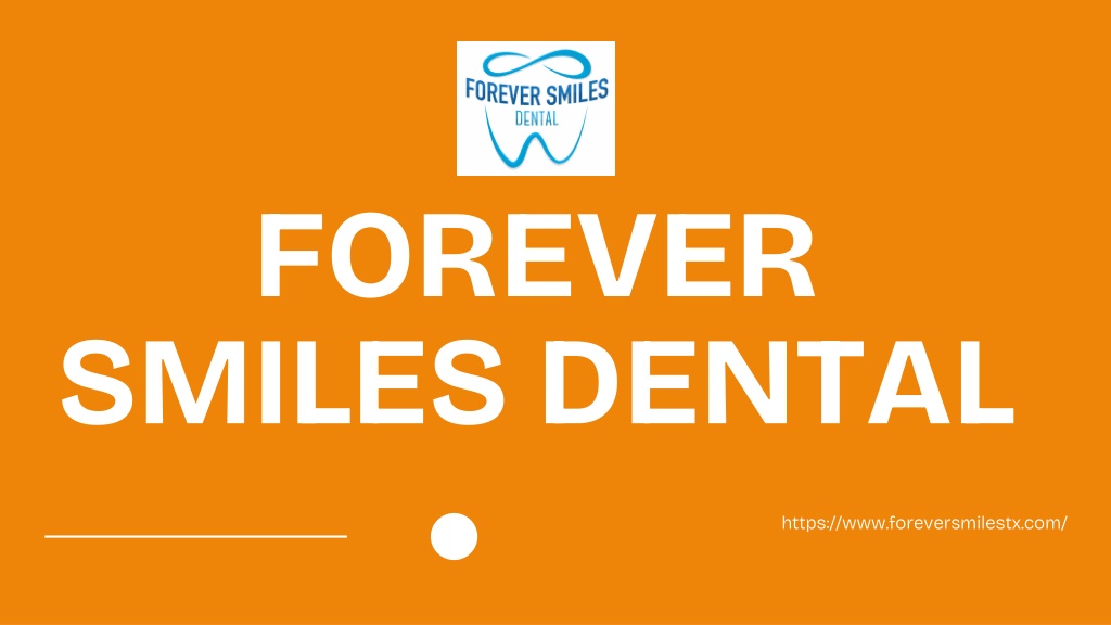 PPT - FOREVER SMILES DENTAL PowerPoint Presentation, free download - ID ...