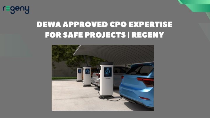PPT - DEWA Approved CPO Expertise for Safe Projects - Regeny PowerPoint ...