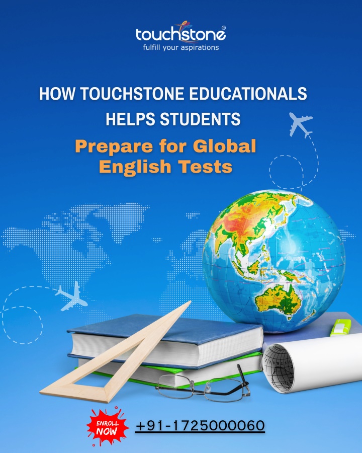 PPT - How Touchstone Educationals Helps Students Prepare for Global ...