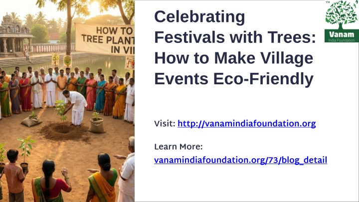 PPT - Celebrating Festivals with Trees How to Make Village Events Eco ...