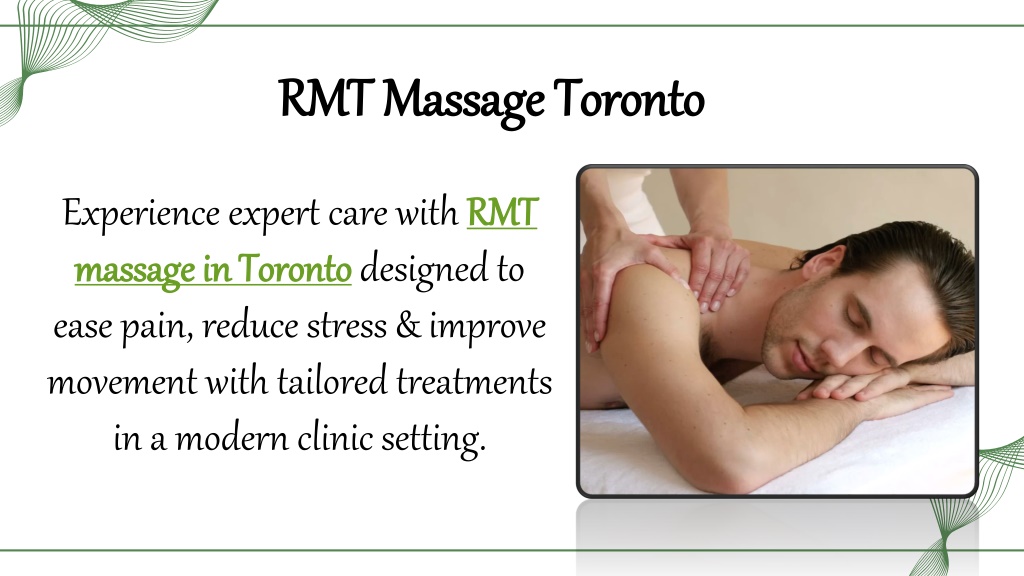 PPT - RMT Massage Toronto PowerPoint Presentation, free download - ID ...