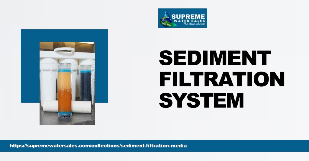 PPT - Sediment Filtration System for Superior Water Protection ...