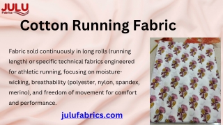 PPT - Cotton Running Fabric - 2 PowerPoint Presentation, free download ...