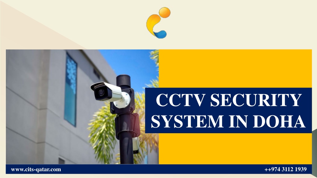 PPT - CCTV SECURITY SYSTEM IN DOHA PowerPoint Presentation, free ...