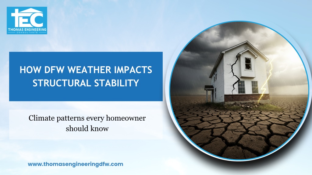 PPT - How dfw weather impacts structural stability PowerPoint ...