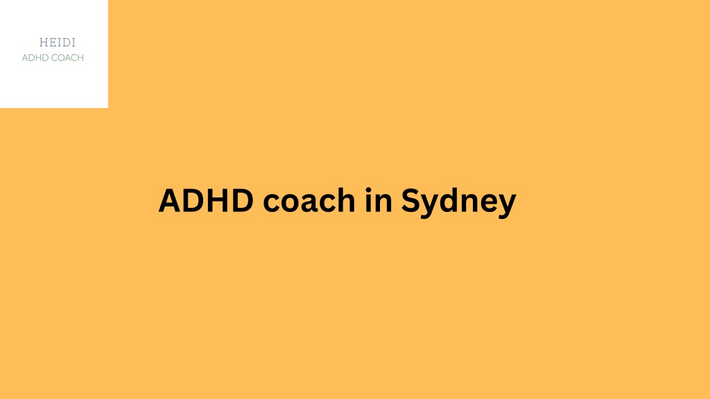 PPT - PDF ADHD coach in Sydney PowerPoint Presentation, free download ...