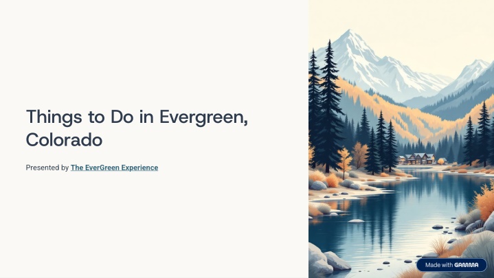 PPT - The Evergreen Experience: Discover Evergreen, Colorado PowerPoint ...