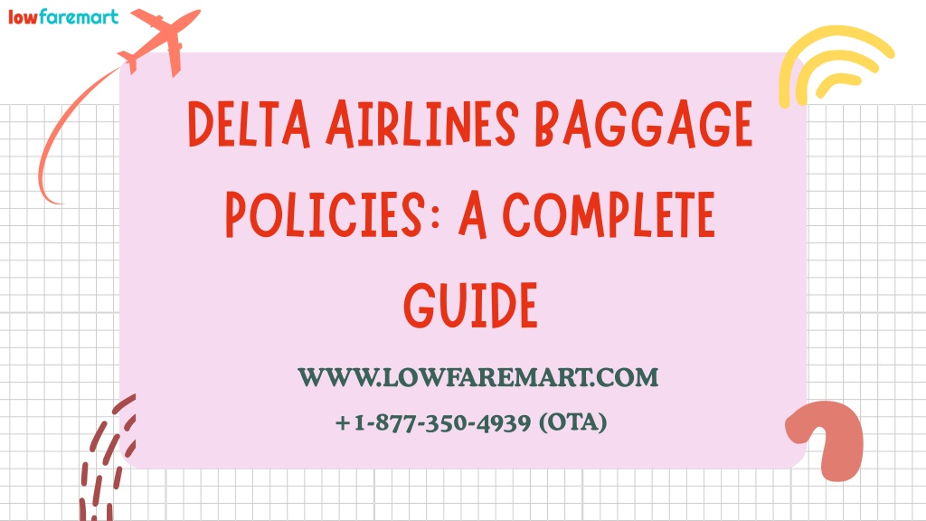 PPT - Delta Airlines Baggage Policies A Complete Guide PowerPoint ...
