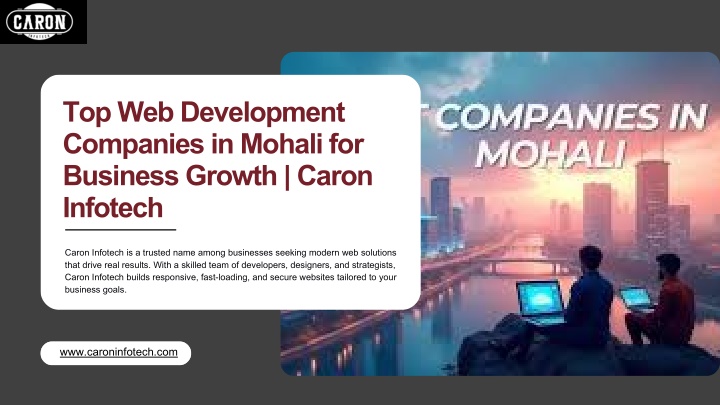 PPT - Top Web Development Companies in Mohali for Business Growth Caron ...