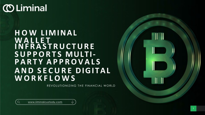 PPT - How Liminal Wallet Infrastructure Supports Multi-Party Approvals ...