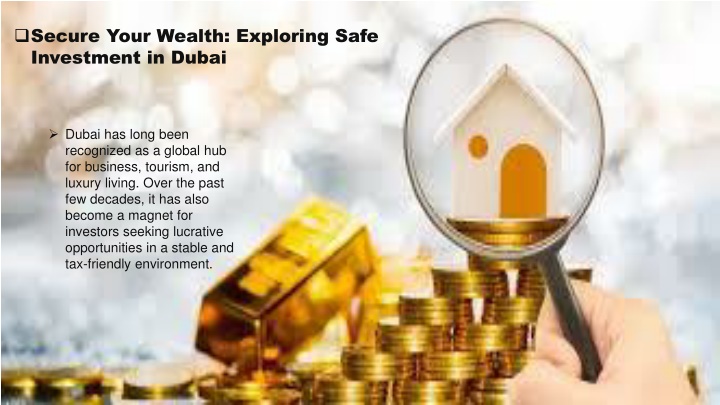 PPT - Secure Your Wealth Exploring Safe Investment in Dubai PowerPoint ...