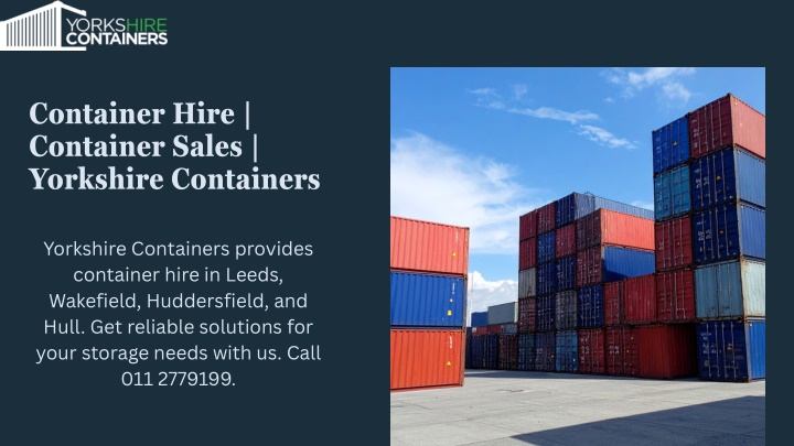 PPT - Best Container Hire Container Sales Yorkshire Containers ...