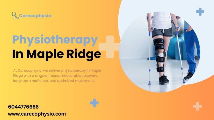 PPT - Physiotherapy Maple Ridge - Carecophysio PowerPoint Presentation ...
