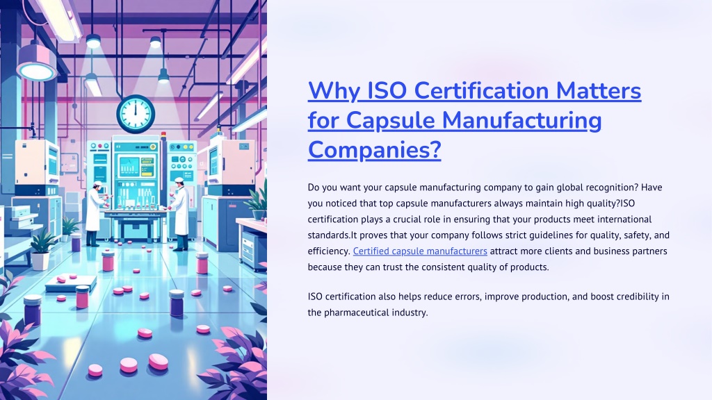 PPT - Why ISO Certification Matters for Capsule Manufacturing Companies ...