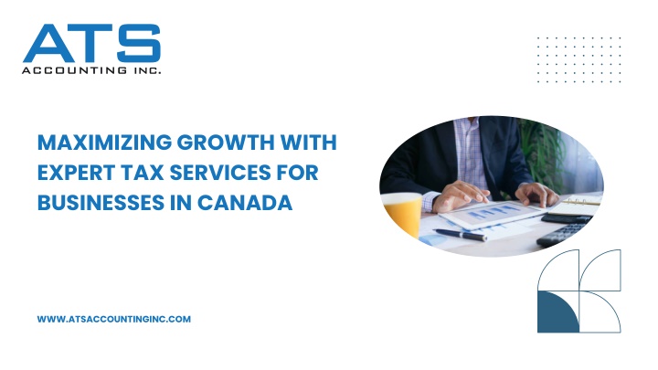 PPT - Maximizing Growth with Expert Tax Services for Businesses in ...