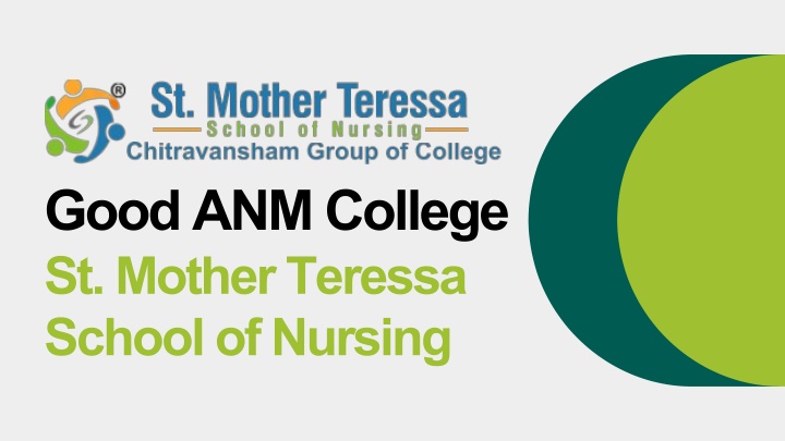 PPT - Good ANM College – St. Mother Teressa School of Nursing ...