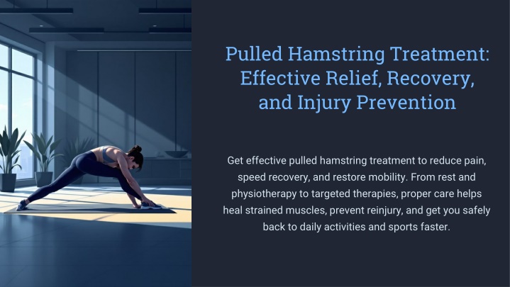PPT - Best Pulled Hamstring Treatment for Pain Relief and Healing ...