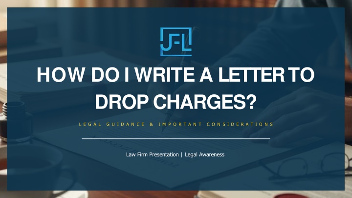 PPT - How Do I Write a Letter to Drop Charges? PowerPoint Presentation ...