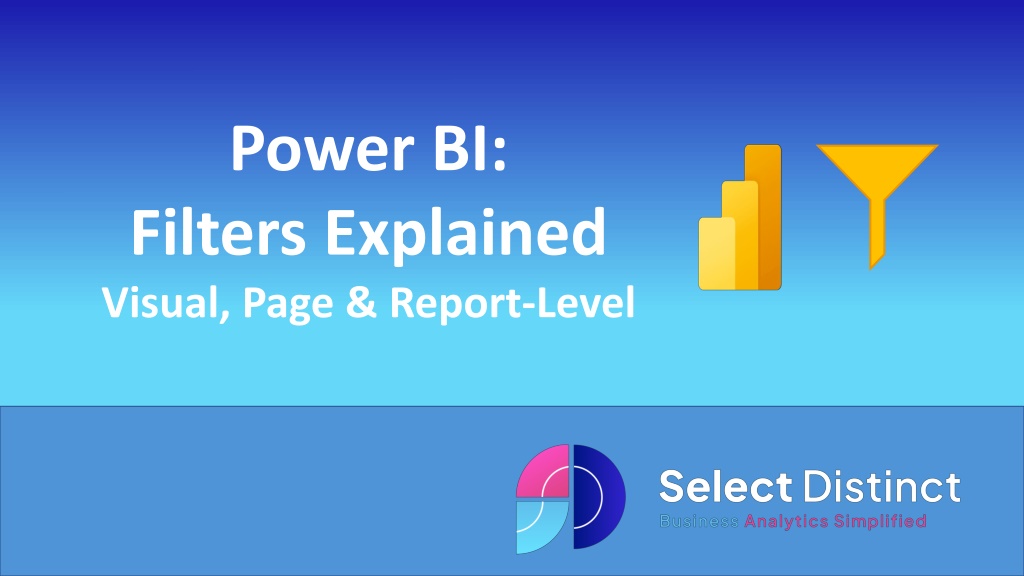 PPT - Power BI Filters Explained: Visual, Page & Report-Level ...