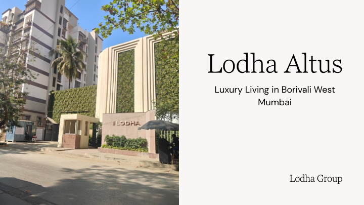 PPT - Lodha Altus Mumbai PowerPoint Presentation, free download - ID ...