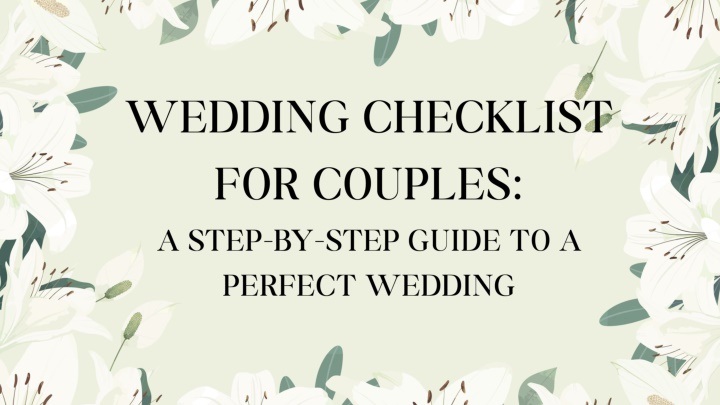 PPT - The Ultimate Wedding Planning Checklist for a Stress-Free ...