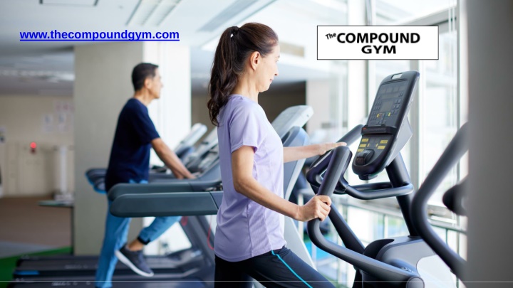 PPT - The Compound Gym Woodland Hills – Private, Elite Fitness ...