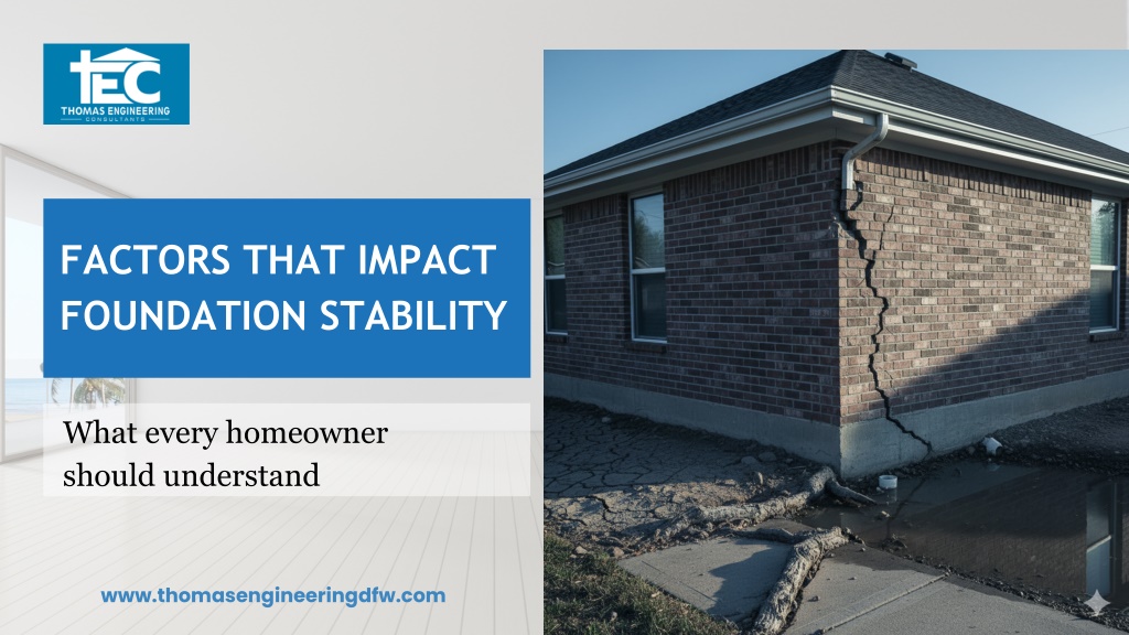 PPT - Common Factors That Affect Foundation Stability. PowerPoint ...