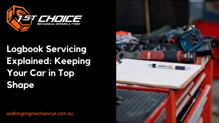 PPT - Logbook Servicing Explained: Keeping Your Car in Top Shape ...