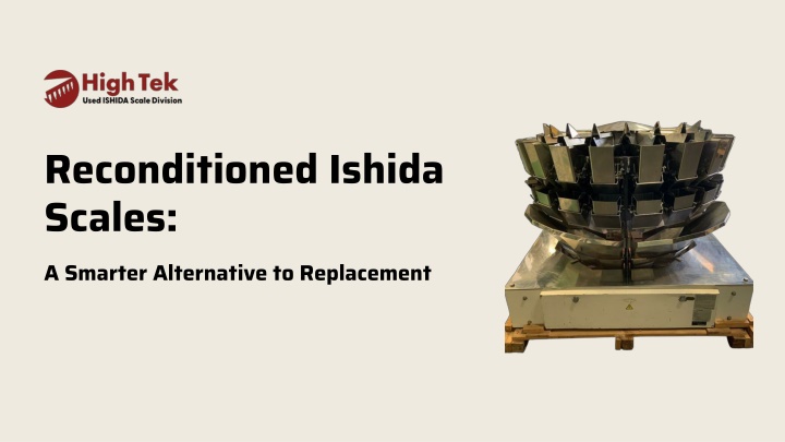 PPT - Reconditioned Ishida Scales-A Smarter Alternative to Replacement ...