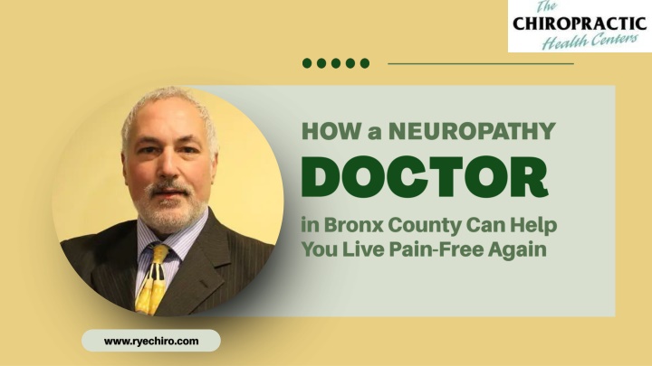 PPT - How a Neuropathy Doctor in Bronx County Can Help You Live Pain ...