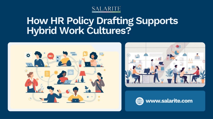 PPT - How HR Policy Drafting Supports Hybrid Work Cultures PowerPoint ...