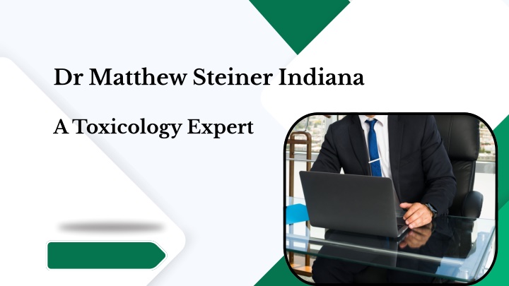 PPT - Dr Matthew Steiner Indiana - A Toxicology Expert PowerPoint ...