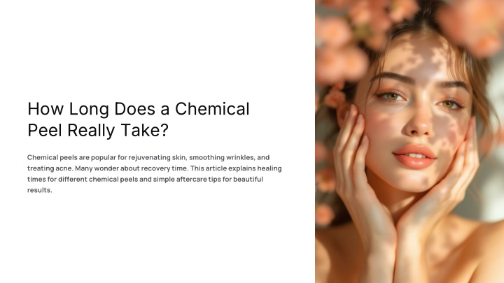 PPT - How-Long-Does-a-Chemical-Peel-Really-Take PowerPoint Presentation ...