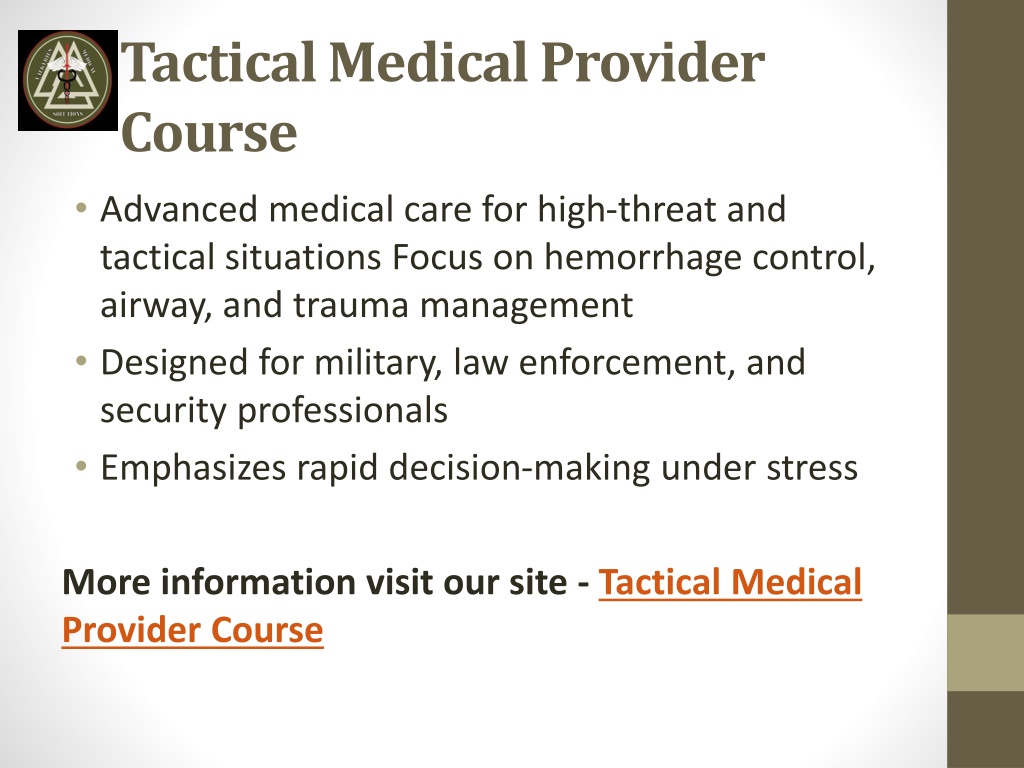 PPT - Advanced Tactical Medical Provider Course for Law Enforcement and ...