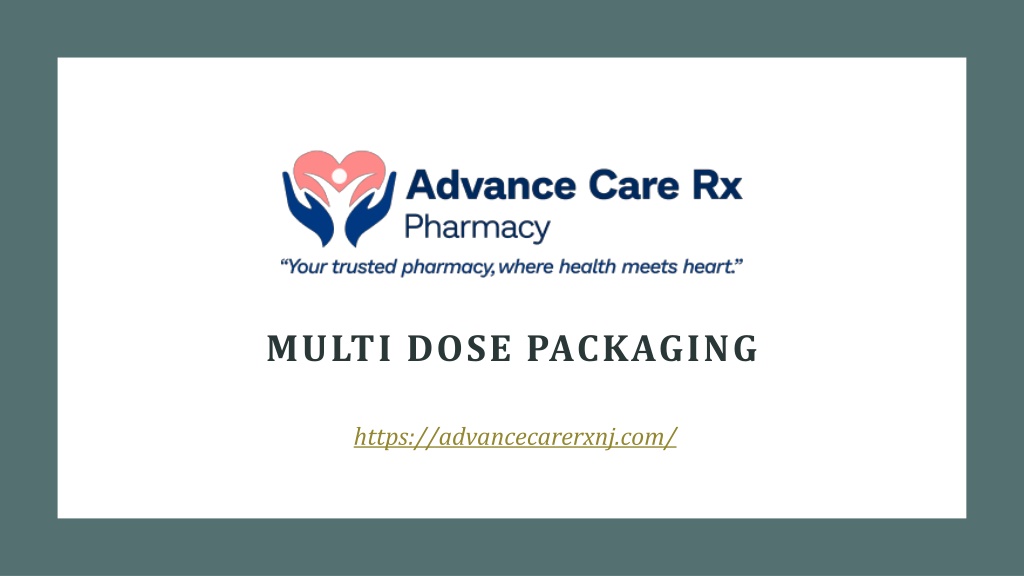 PPT - Multi Dose Packaging PowerPoint Presentation, free download - ID:14763767