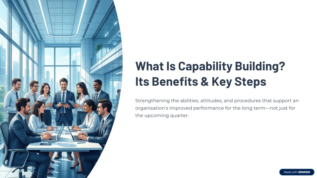 PPT - What-Is-Capability-Building-Its-Benefits-and-Key-Steps PowerPoint ...