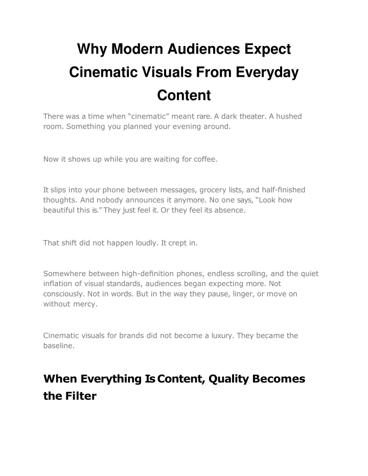 PPT - Why Modern Audiences Expect Cinematic Visuals From Everyday ...