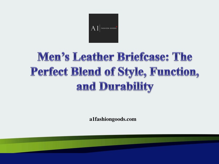 PPT - Men’s Leather Briefcase The Perfect Blend of Style, Function, and ...
