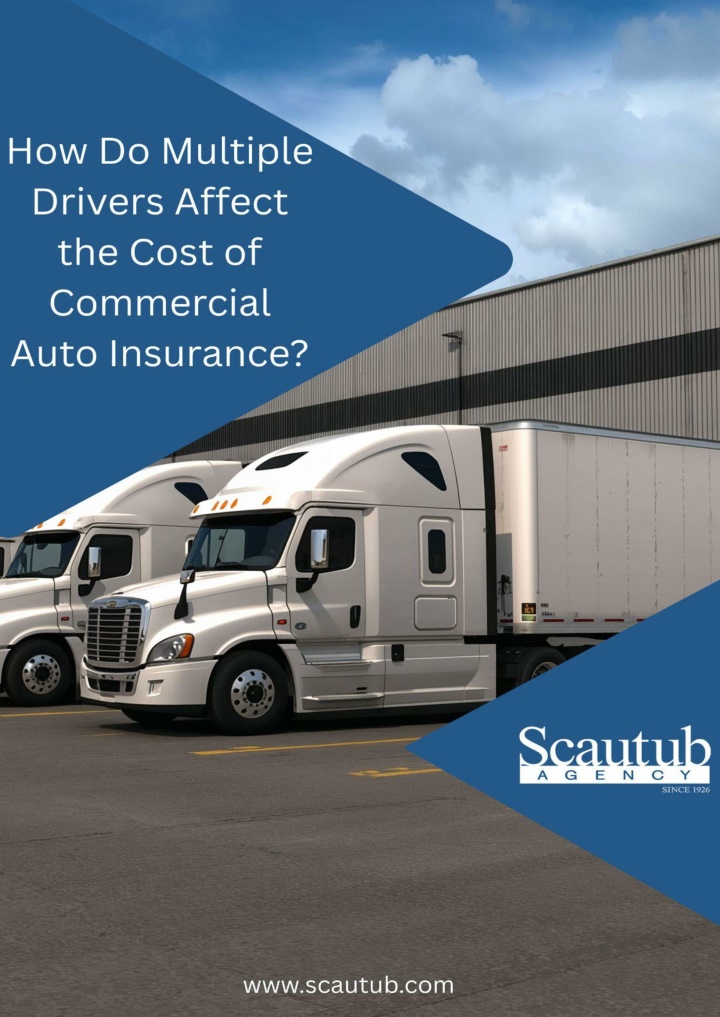 PPT - How Do Multiple Drivers Affect the Cost of Commercial Auto ...
