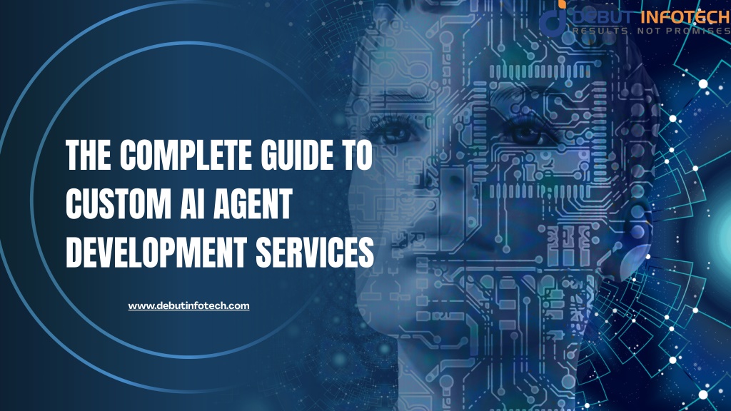 PPT - The Complete Guide to Custom AI Agent Development Services ...