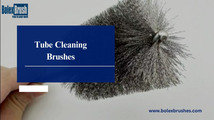 PPT - Tube Cleaning Brushes PowerPoint Presentation, free download - ID ...