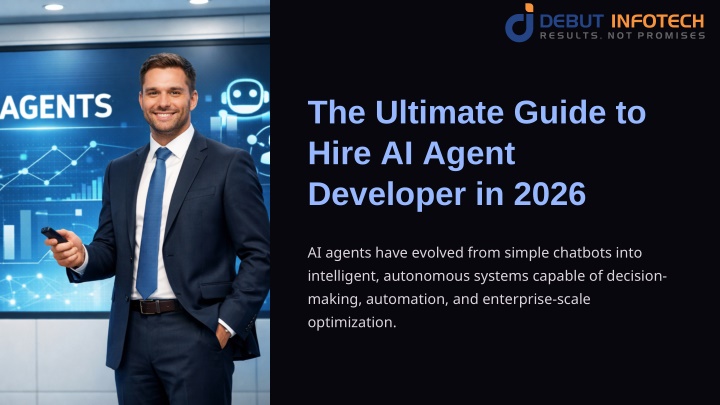 PPT - The Ultimate Guide to Hire AI Agent Developer in 2026 PowerPoint ...