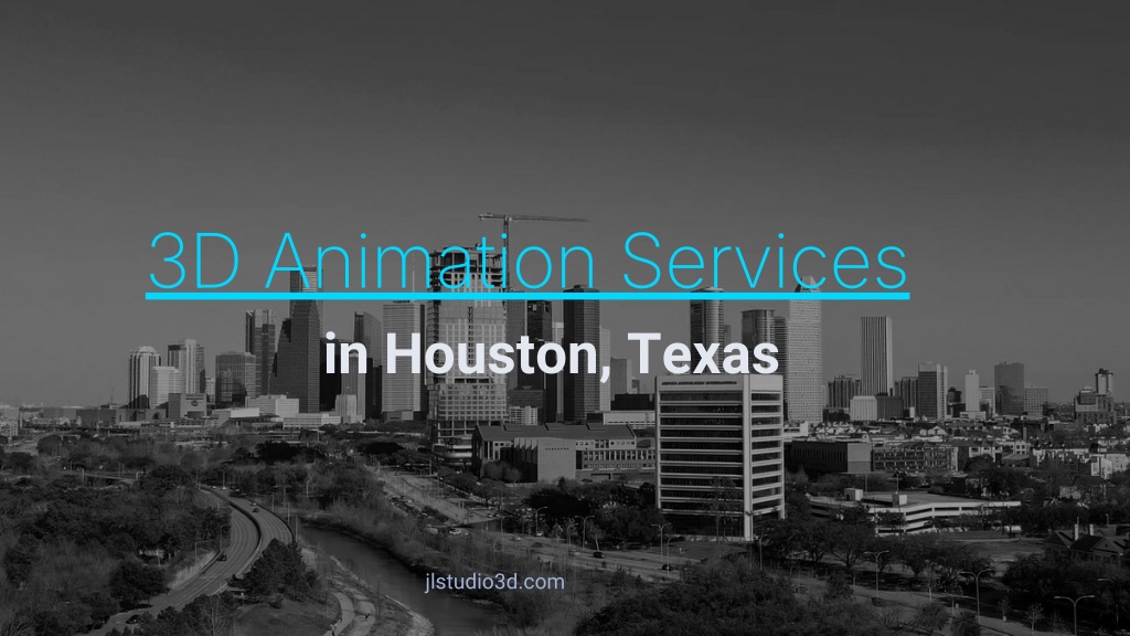 PPT - 3d animation services in Houston PowerPoint Presentation, free ...