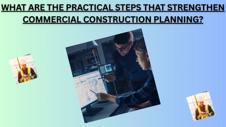 PPT - What Are The Practical Steps That Strengthen Commercial ...