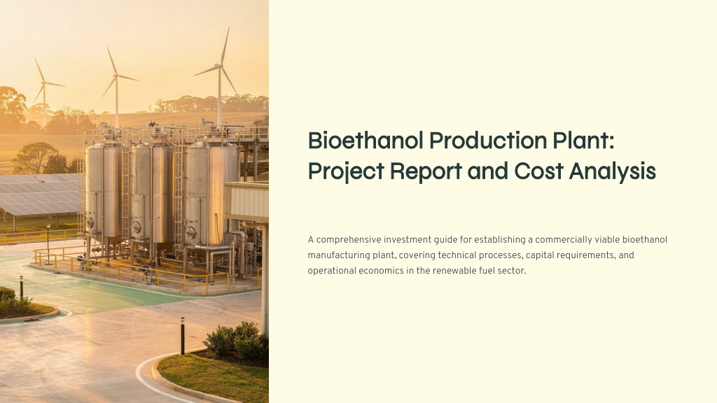 PPT - Bioethanol Production Plant Project PDF Report 2026 PowerPoint ...