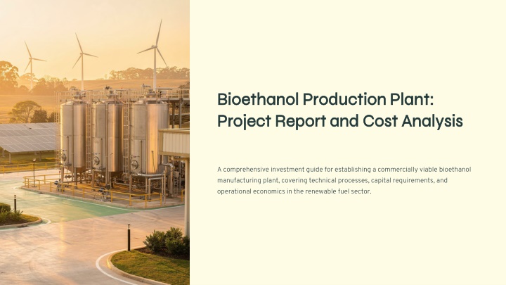 PPT - Bioethanol Production Plant Project PDF Report 2026 PowerPoint ...