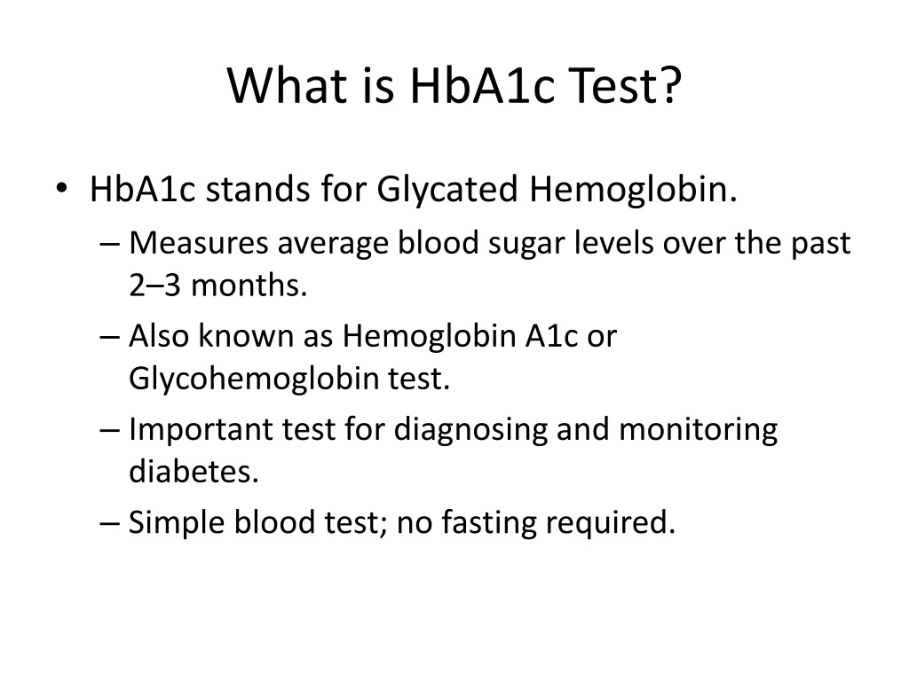 PPT - HbA1c Test PowerPoint Presentation, free download - ID:14806447